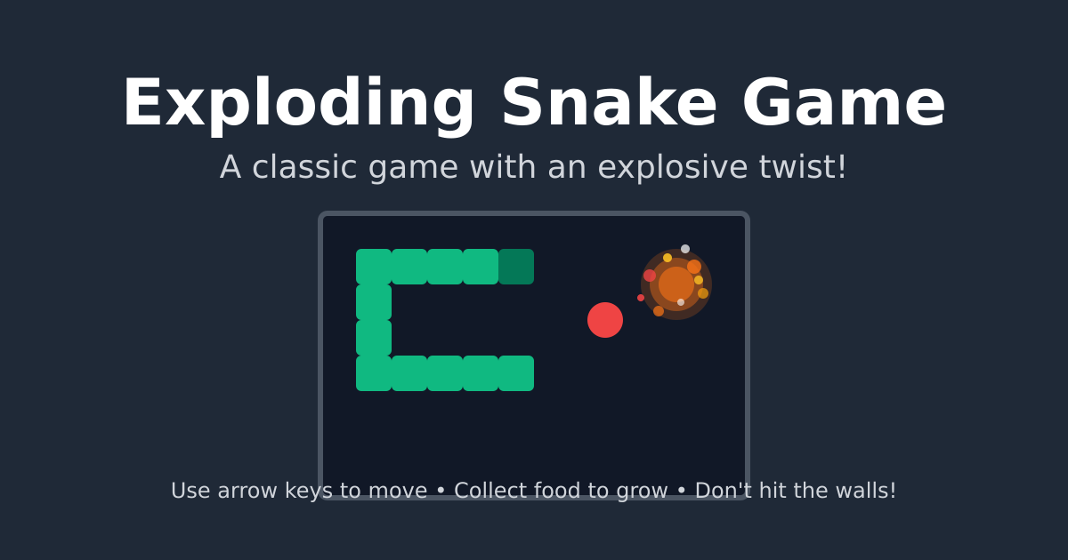 Exploding Snake Game